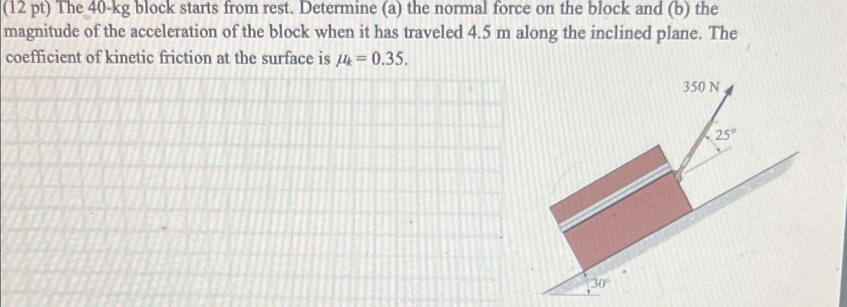 Solved The 40-kg ﻿block starts from rest. Determine (a) ﻿the | Chegg.com
