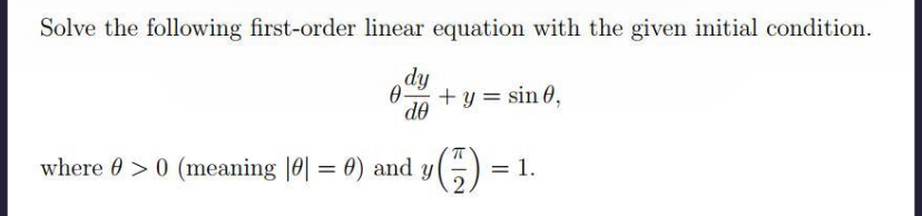 Solved Solve the following first-order linear equation with | Chegg.com