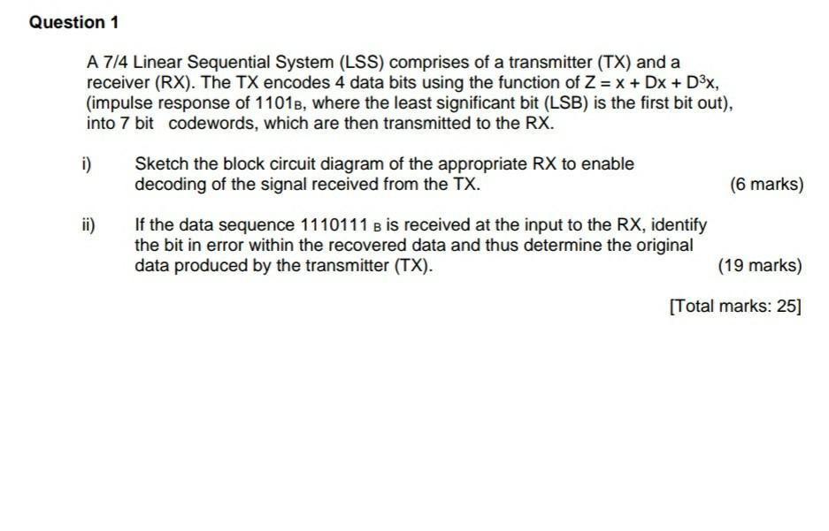 Question 1 A 7/4 Linear Sequential System (LSS) | Chegg.com