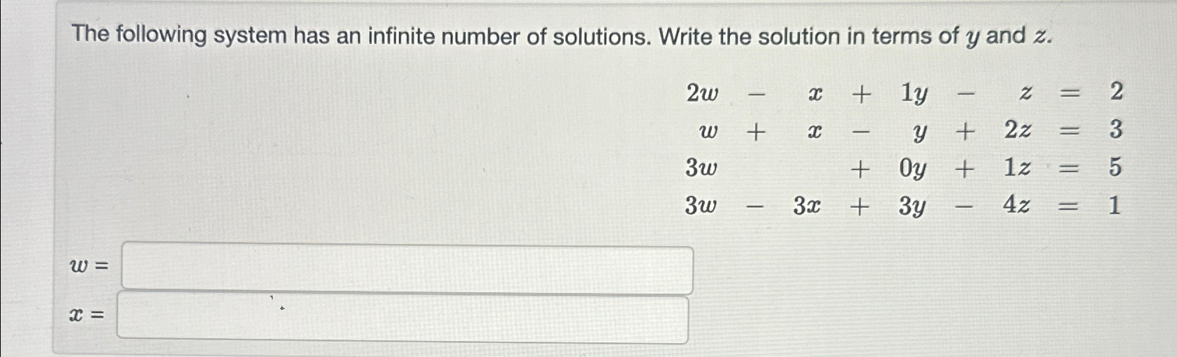 Solved The following system has an infinite number of | Chegg.com