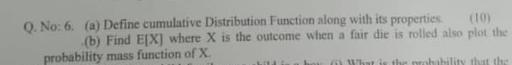 Solved Q. No:6. (a) Define cumulative Distribution Function | Chegg.com