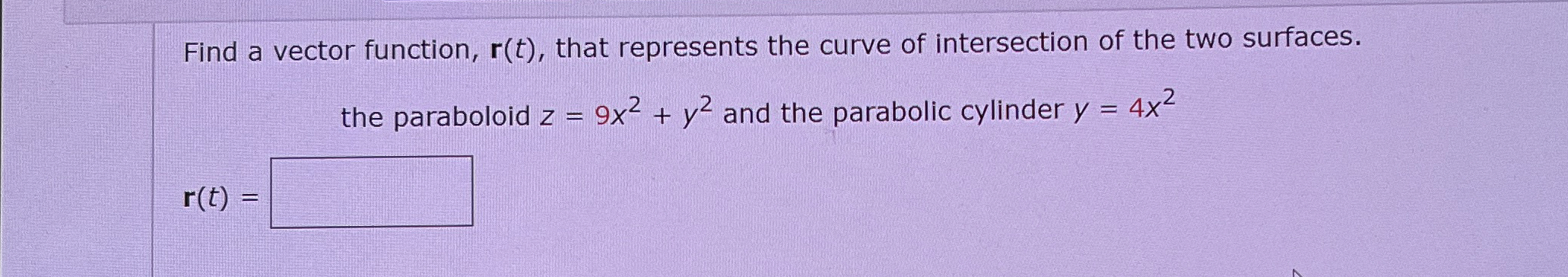 Solved Find A Vector Function R T ﻿that Represents The
