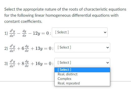 Solved Select the appropriate nature of the roots of | Chegg.com