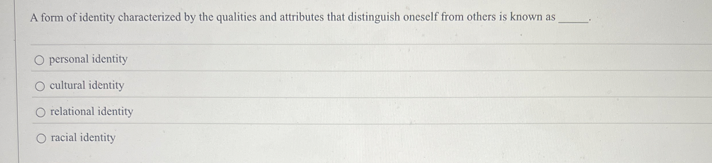 Solved A form of identity characterized by the qualities and | Chegg.com