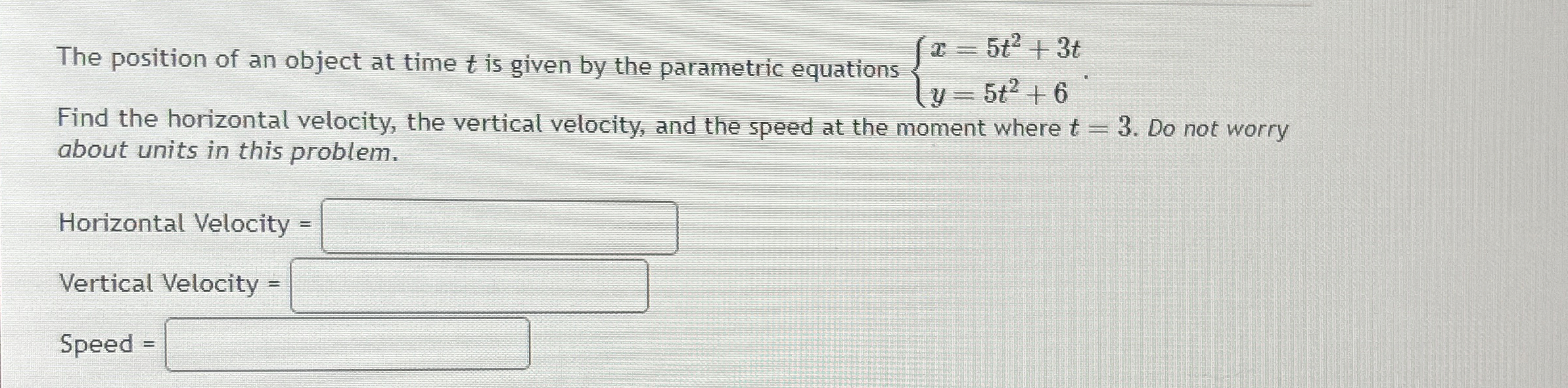 Solved The position of an object at time t ﻿is given by the | Chegg.com