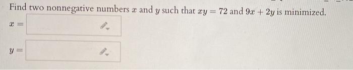 Solved Find two nonnegative numbers x and y such that xy = | Chegg.com