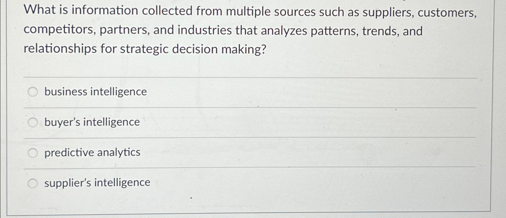Solved What is information collected from multiple sources | Chegg.com