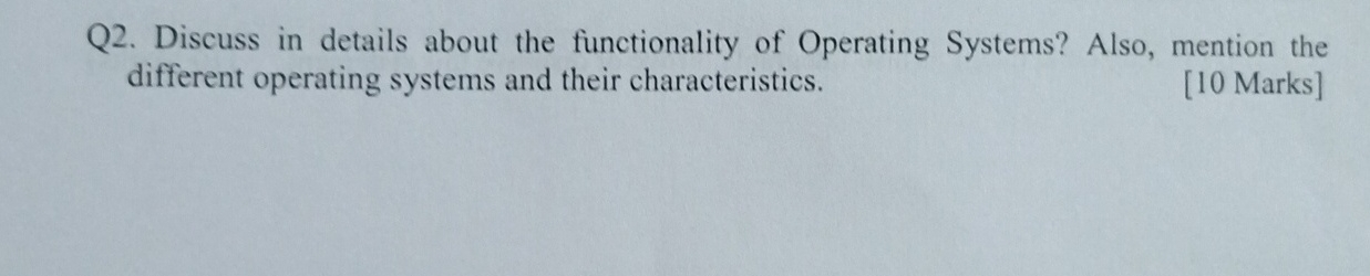 Solved Q2. ﻿Discuss in details about the functionality of | Chegg.com
