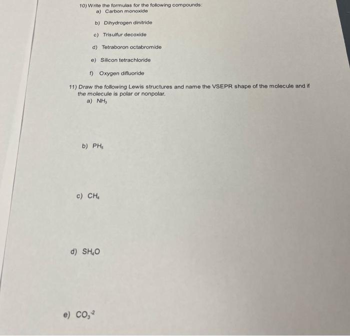 Solved 10) Write the formulas for the following compounds: | Chegg.com