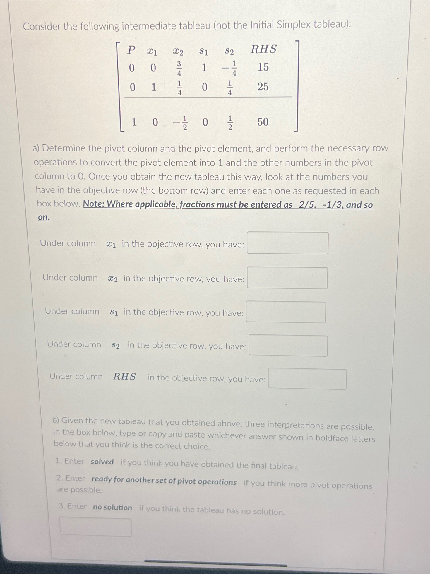 Solved Consider the following intermediate tableau (not the | Chegg.com