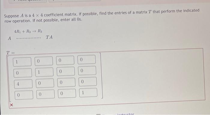 Solved Suppose A is a 4×4 coefficient matrix. If possible, | Chegg.com