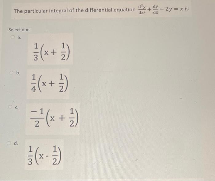 Solved The particular integral of the differential equation | Chegg.com