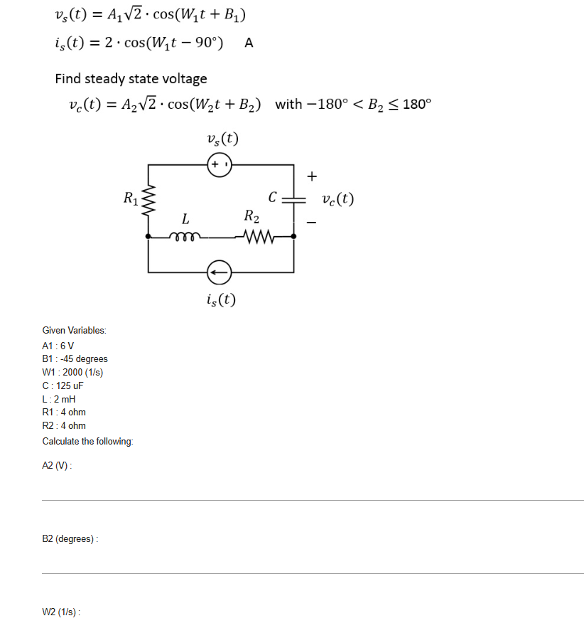 Solved Find The Steady State Currents I1 T ﻿and I2 T Find