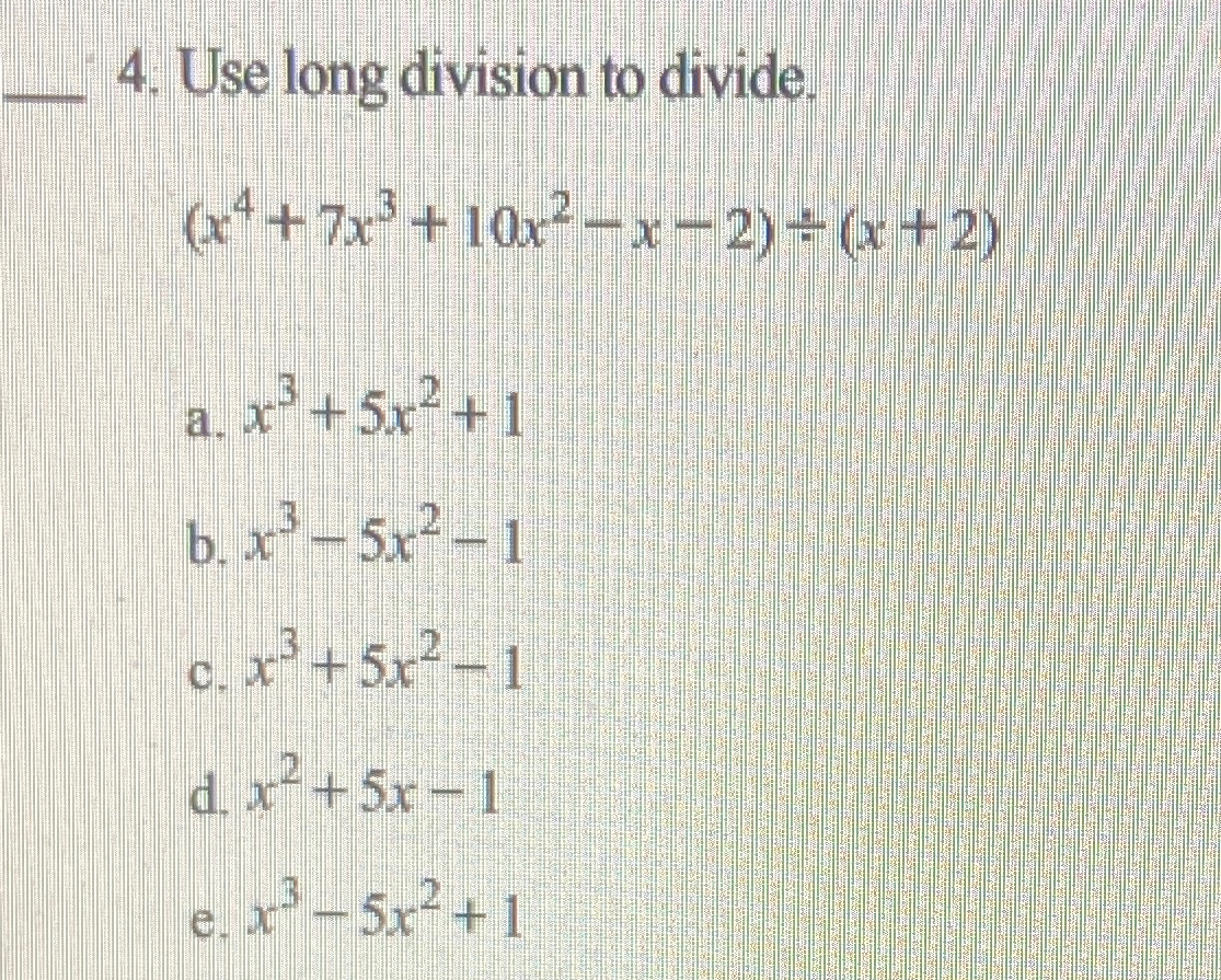 Solved Use long division to | Chegg.com