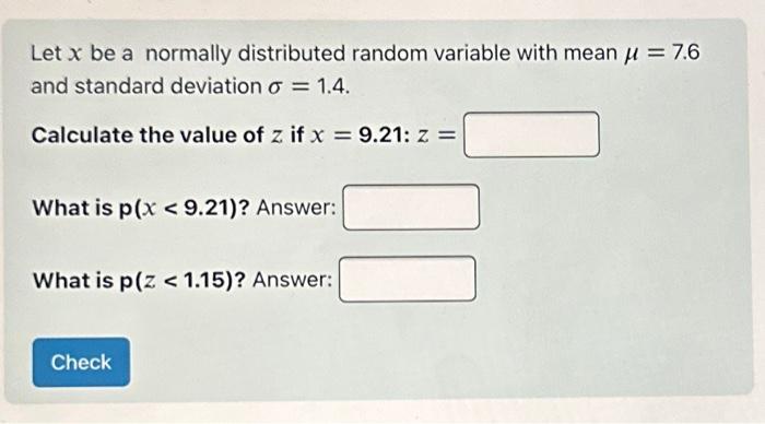 Solved Let x be a normally distributed random variable with | Chegg.com