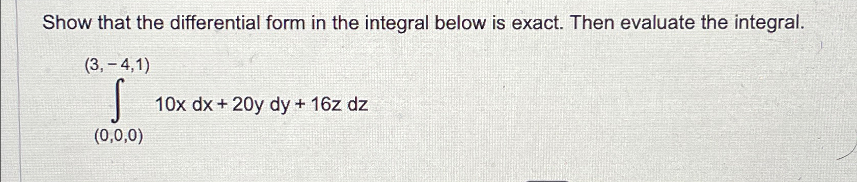 Solved Show that the differential form in the integral below | Chegg.com