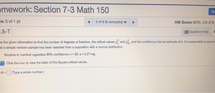 Solved mework: Section 7-3 Math 150 Sa re: 0 of 1 pt 2 of 8 | Chegg.com