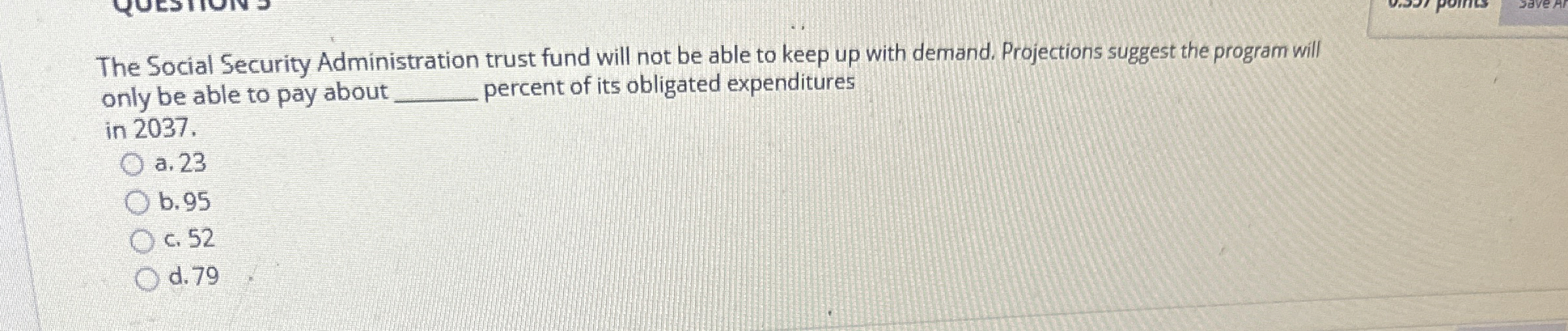 Solved The Social Security Administration trust fund will | Chegg.com