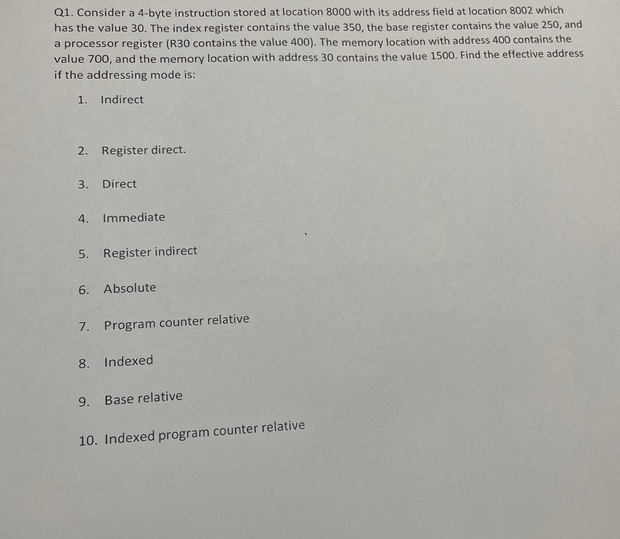 Solved Q1. ﻿Consider a 4-byte instruction stored at location | Chegg.com