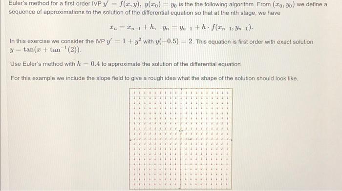Solved Euler's method for a first order IVP | Chegg.com
