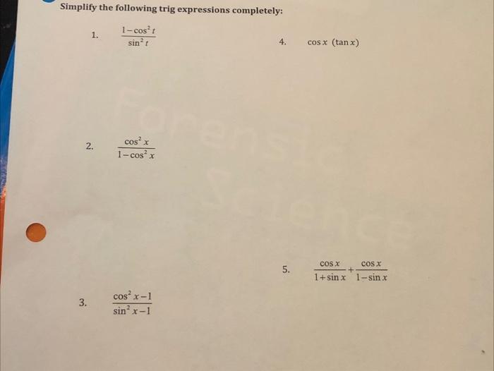 Solved Simplify the following trig expressions completely: | Chegg.com