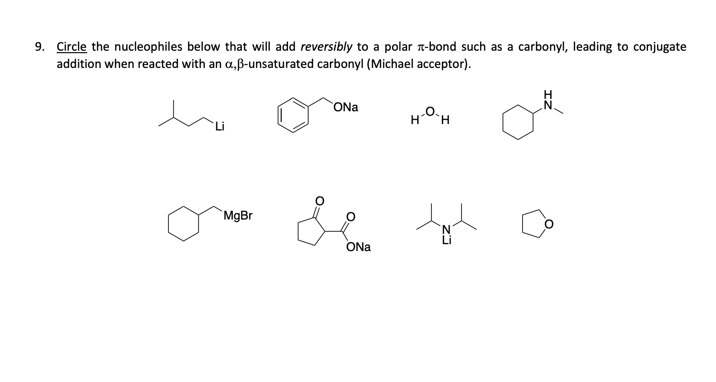 Solved Circle the nucleophiles below that will add | Chegg.com
