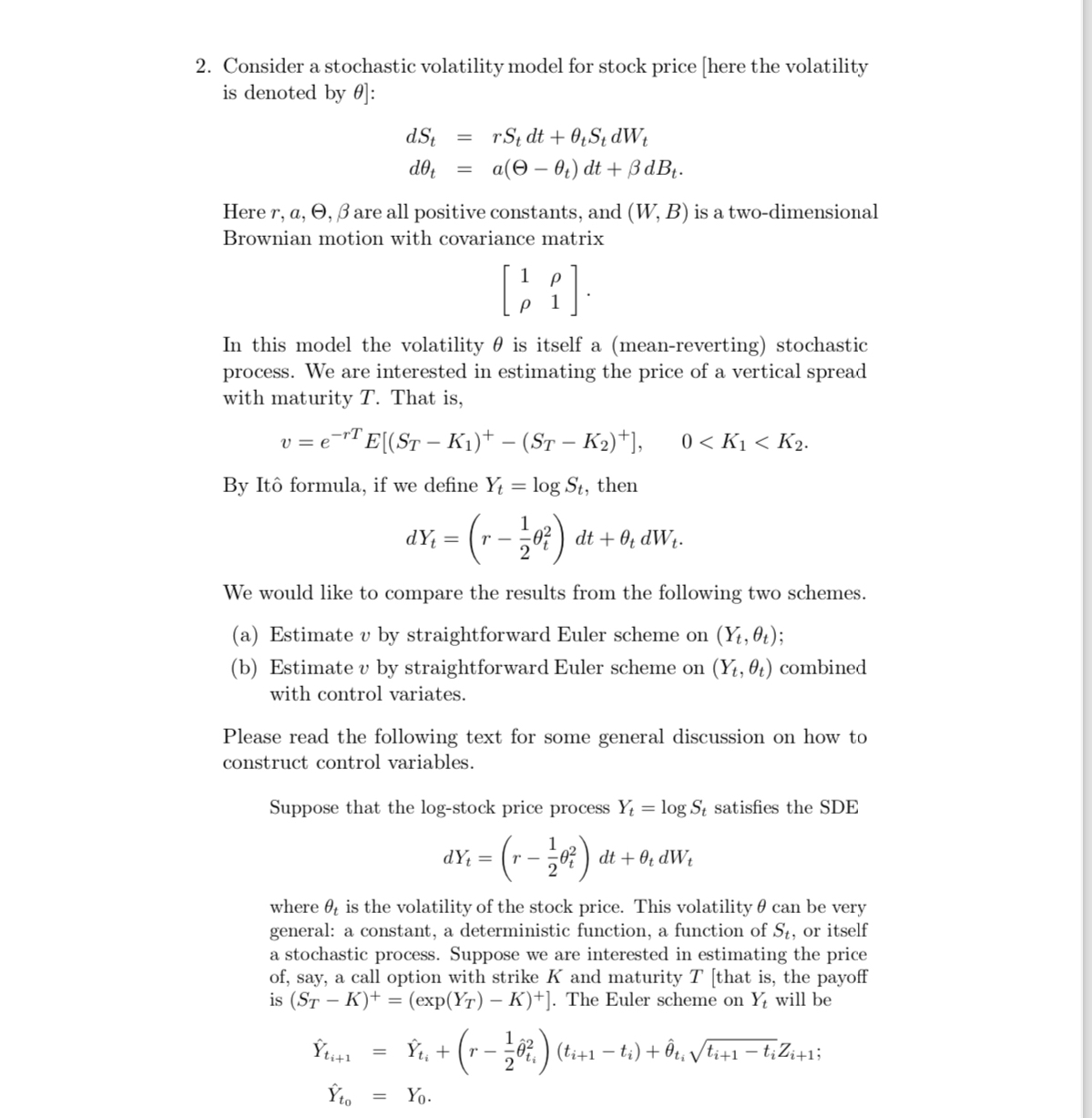 Solved Consider A Stochastic Volatility Model For Stock