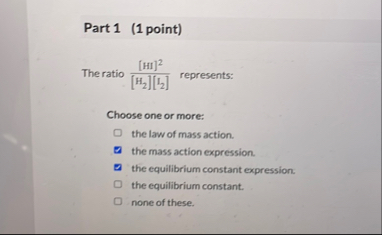 Solved Part 1 (1 ﻿point)The ratio [HI2]2[H2][I2] | Chegg.com