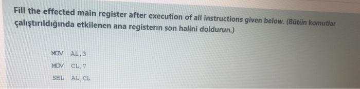 Solved Fill the effected main register after execution of | Chegg.com