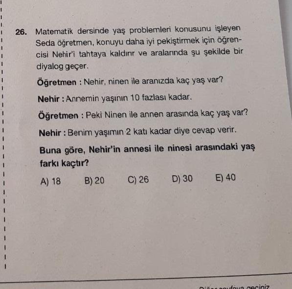 Solved 26. Matematik dersinde yas problemleri konusunu | Chegg.com
