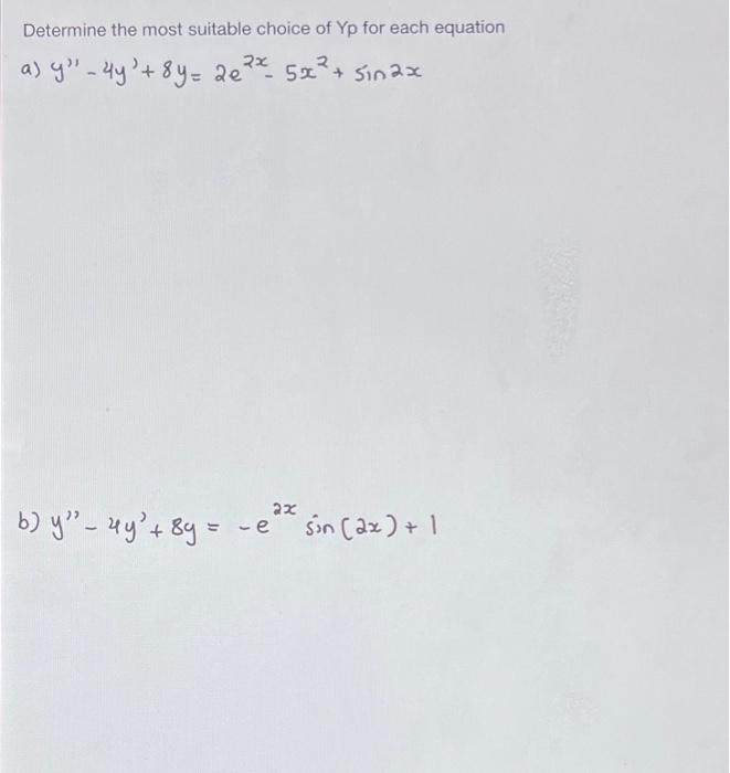 Solved Determine the most suitable choice of Yp for each | Chegg.com