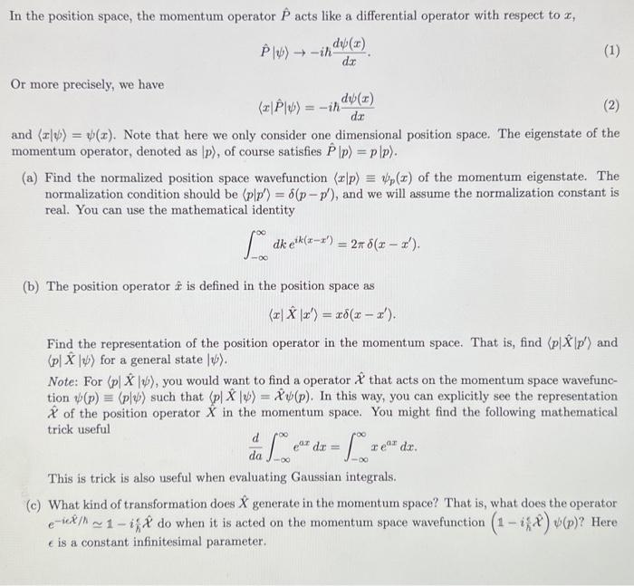 Solved In the position space, the momentum operator P^ acts | Chegg.com