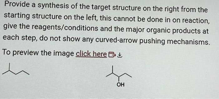 Solved Provide a synthesis of the target structure on the | Chegg.com