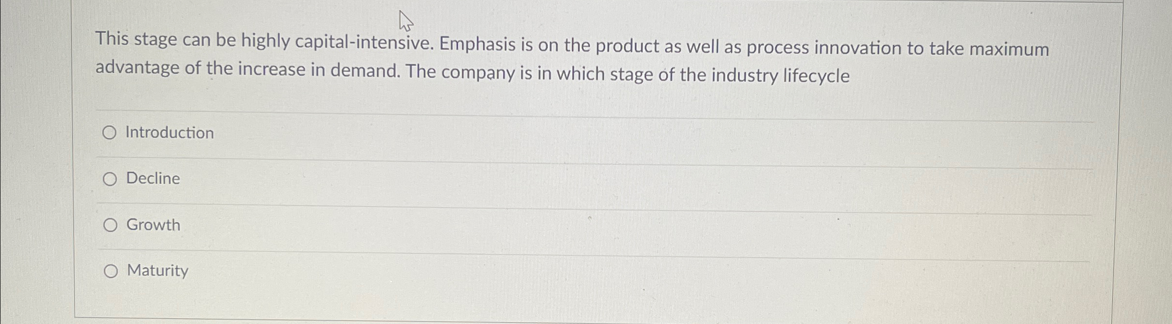 Solved This stage can be highly capital-intensive. Emphasis | Chegg.com