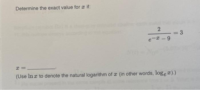 Solved Determine the exact value for 3 if: 2 = 3 e-2-9 = | Chegg.com
