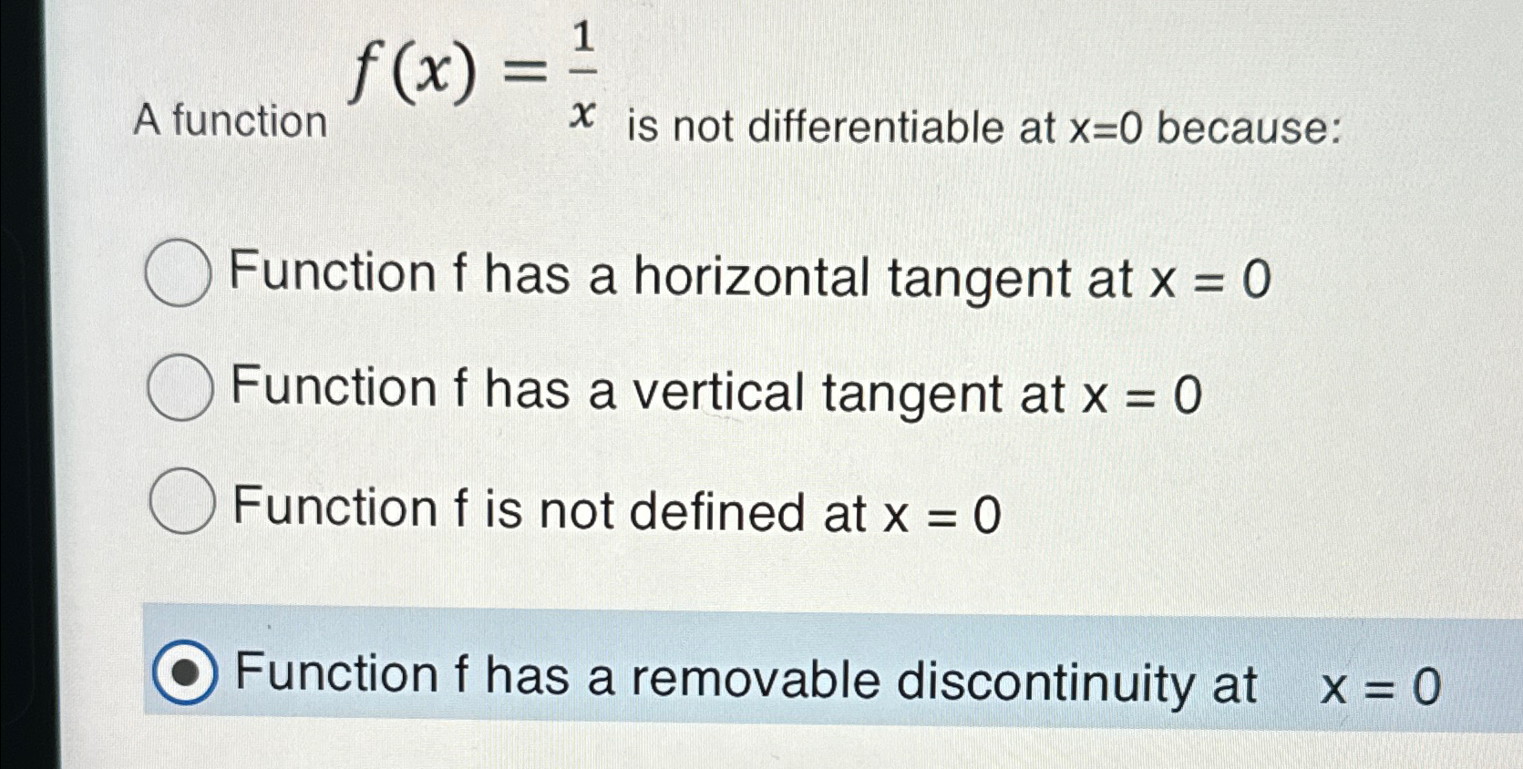 Solved A function f(x)=1x ﻿is not differentiable at x=0 | Chegg.com