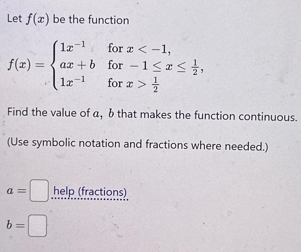 Solved Let f(x) be the function\\nf(x)={(1x^(-1) for | Chegg.com
