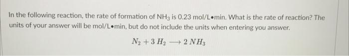 Solved In the following reaction, the rate of formation of | Chegg.com