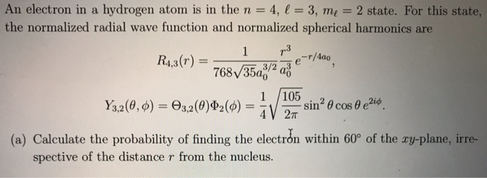 Solved An electron in a hydrogen atom is in the n = 4, l = | Chegg.com