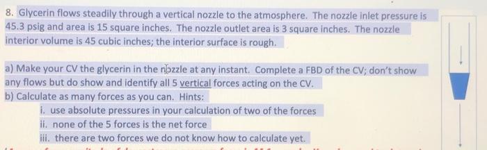 Solved 8. Glycerin flows steadily through a vertical nozzle | Chegg.com