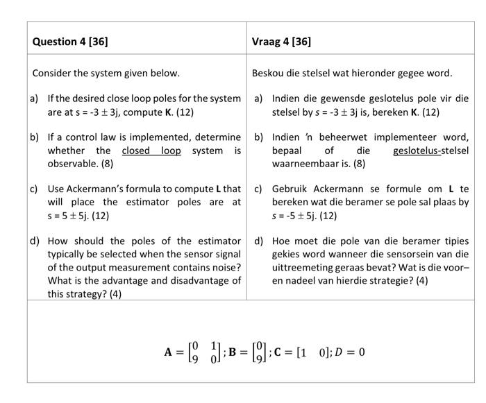 Solved Question 4 36 Consider The System Given Below A 
