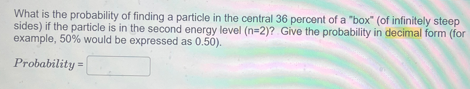 Solved What is the probability of finding a particle in the | Chegg.com