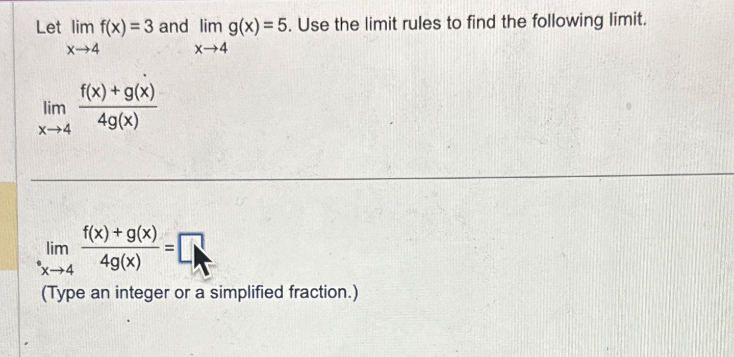 Solved Let Limx→4f X 3 ﻿and Limx→4g X 5 ﻿use The Limit