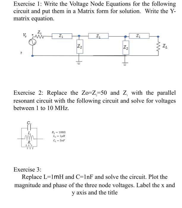 Solved Exercise 1: Write the Voltage Node Equations for the | Chegg.com
