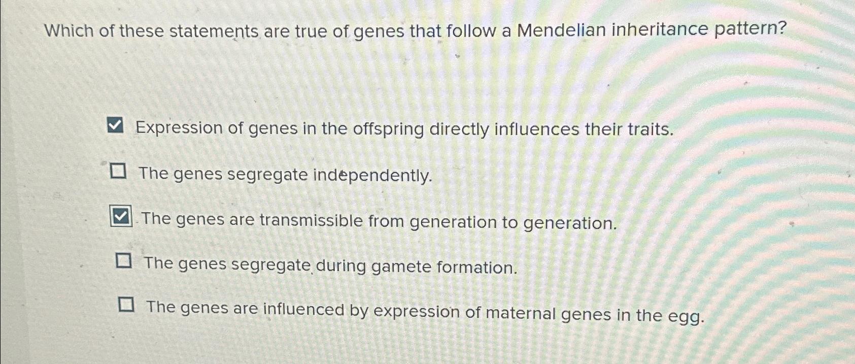 Solved Which of these statements are true of genes that | Chegg.com