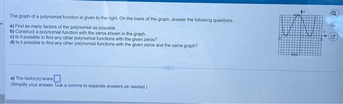 Solved The graph of a polynomial function is given to the | Chegg.com