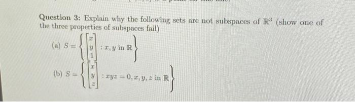 Solved Question 3: Explain why the following sets are not | Chegg.com