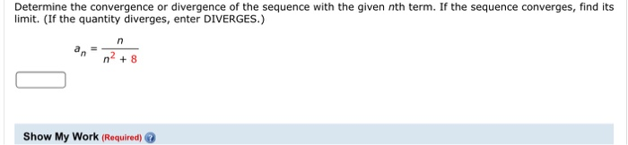 Solved Determine the convergence or divergence of the | Chegg.com