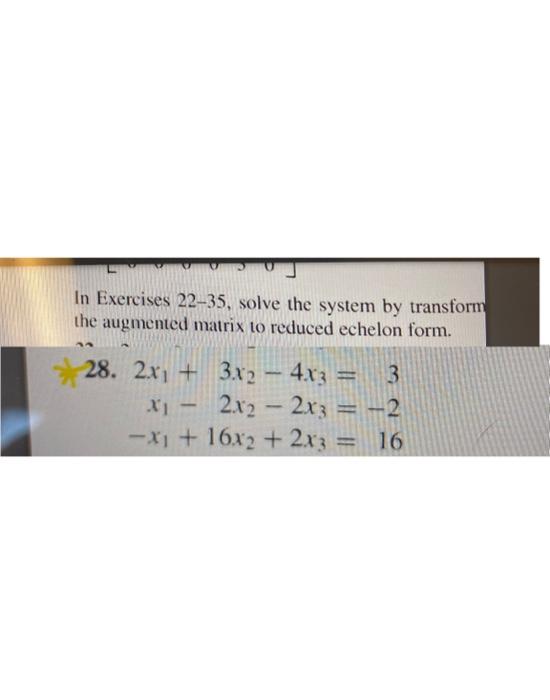 Solved In Exercises 22-35, solve the system by transform the | Chegg.com