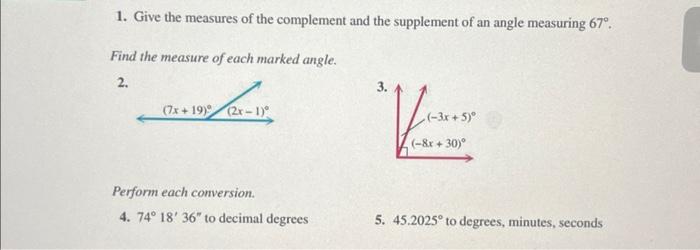 Solved 1. Give the measures of the complement and the | Chegg.com